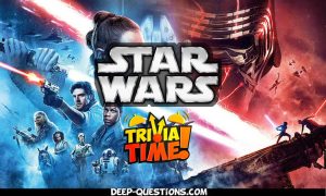 152 Star Wars Trivia Questions and Answers - Test for True Star Wars fan!